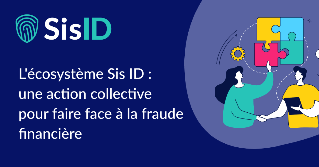 Sis ID's ecosystem - Stronger Together